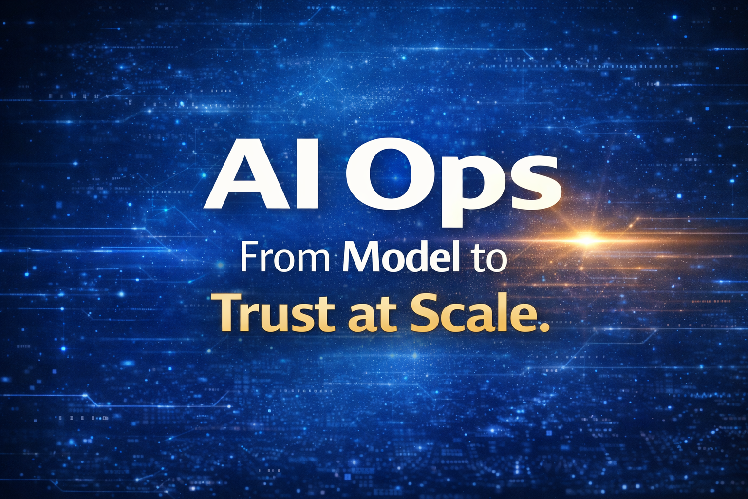 AI Ops: The Missing Link Between AI Innovation and Enterprise Reality ...